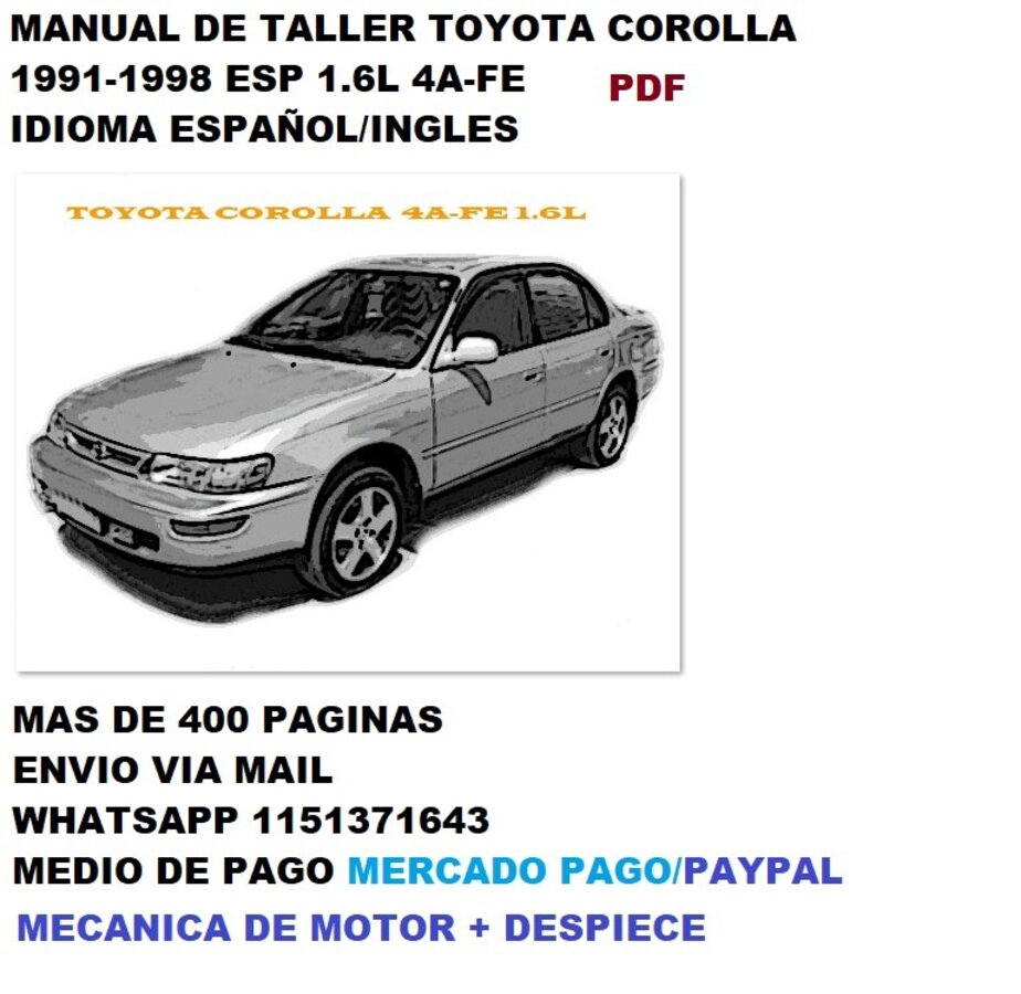Manual De Taller Toyota Corolla 1991-1998 Esp 1.6L 4Afe | CompraVentaNet.com